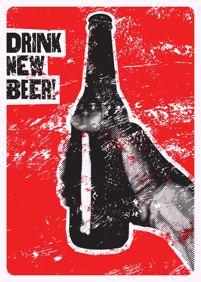 'drink new beer vol 2' Poster, picture, metal print, paint by ...