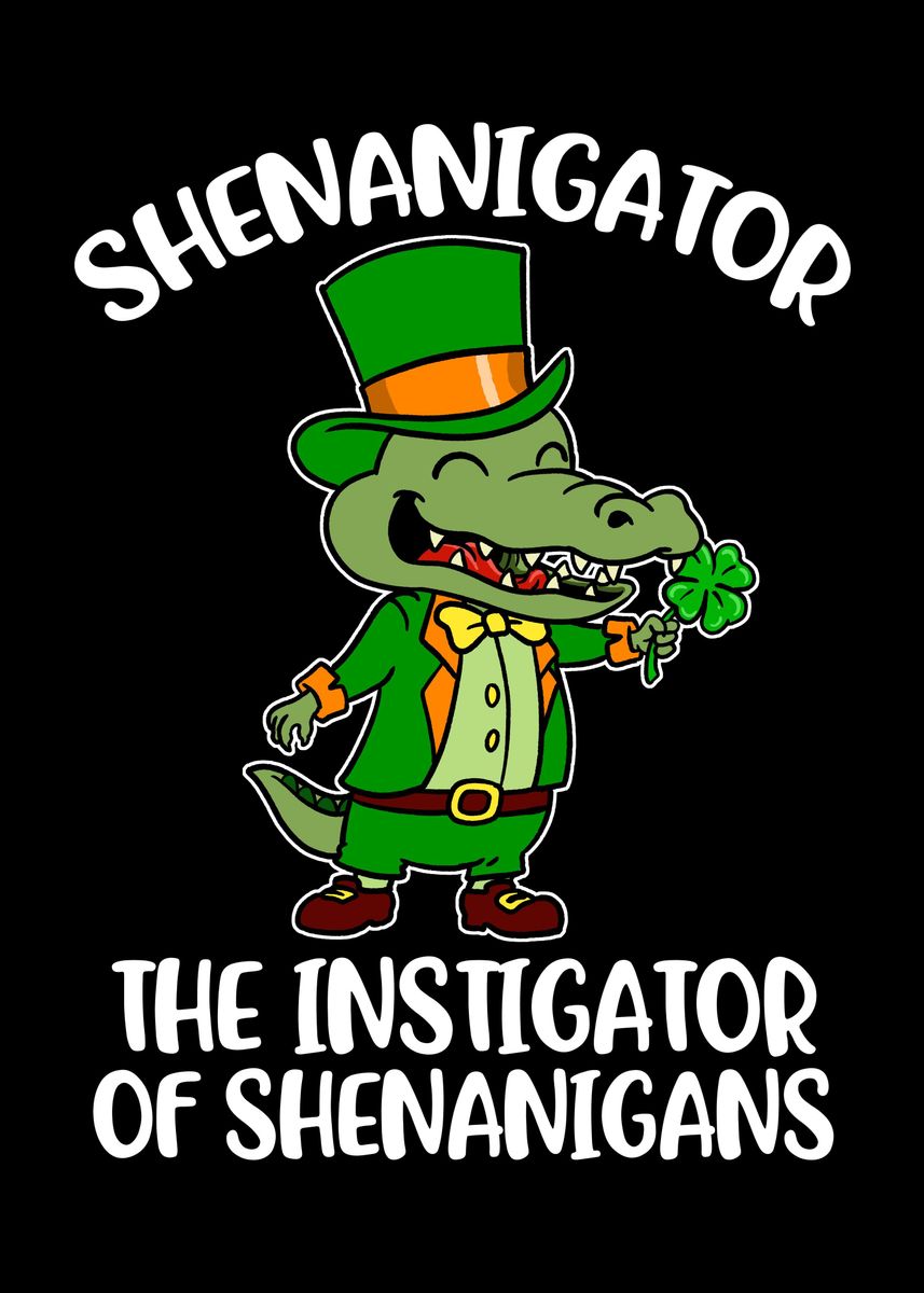 'Shenanigator' Poster by CatRobot | Displate