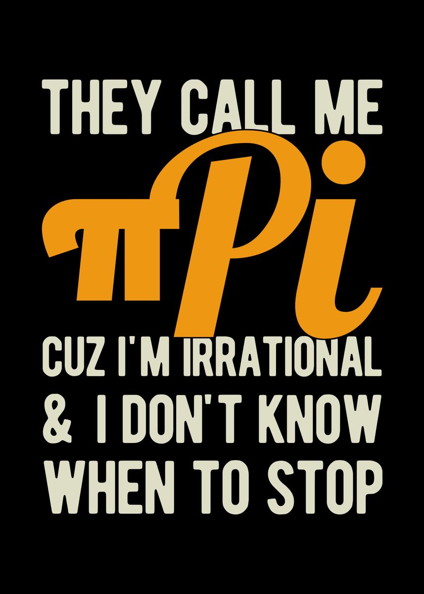 'Funny Pi Day' Poster, picture, metal print, paint by Visualz | Displate