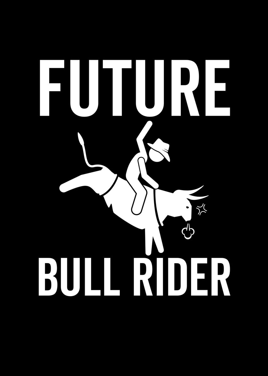 'Future Bull Rider' Poster, picture, metal print, paint by Francois ...