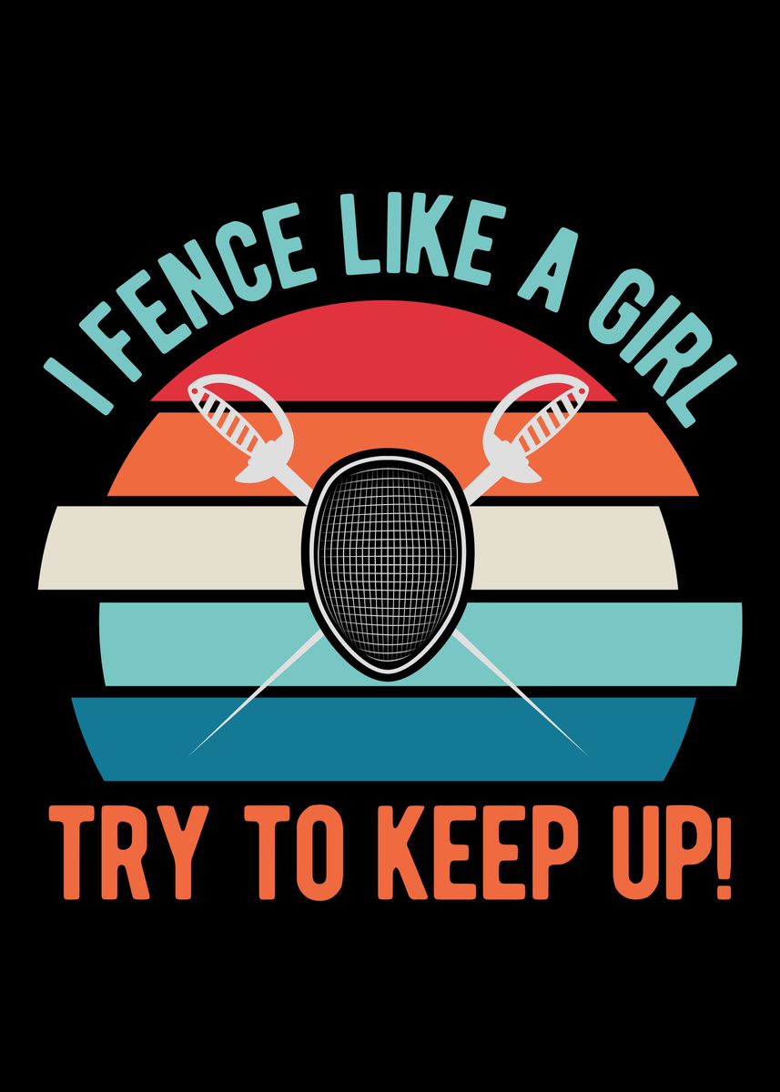 'Funny Fencing Girl' Poster by Visualz | Displate