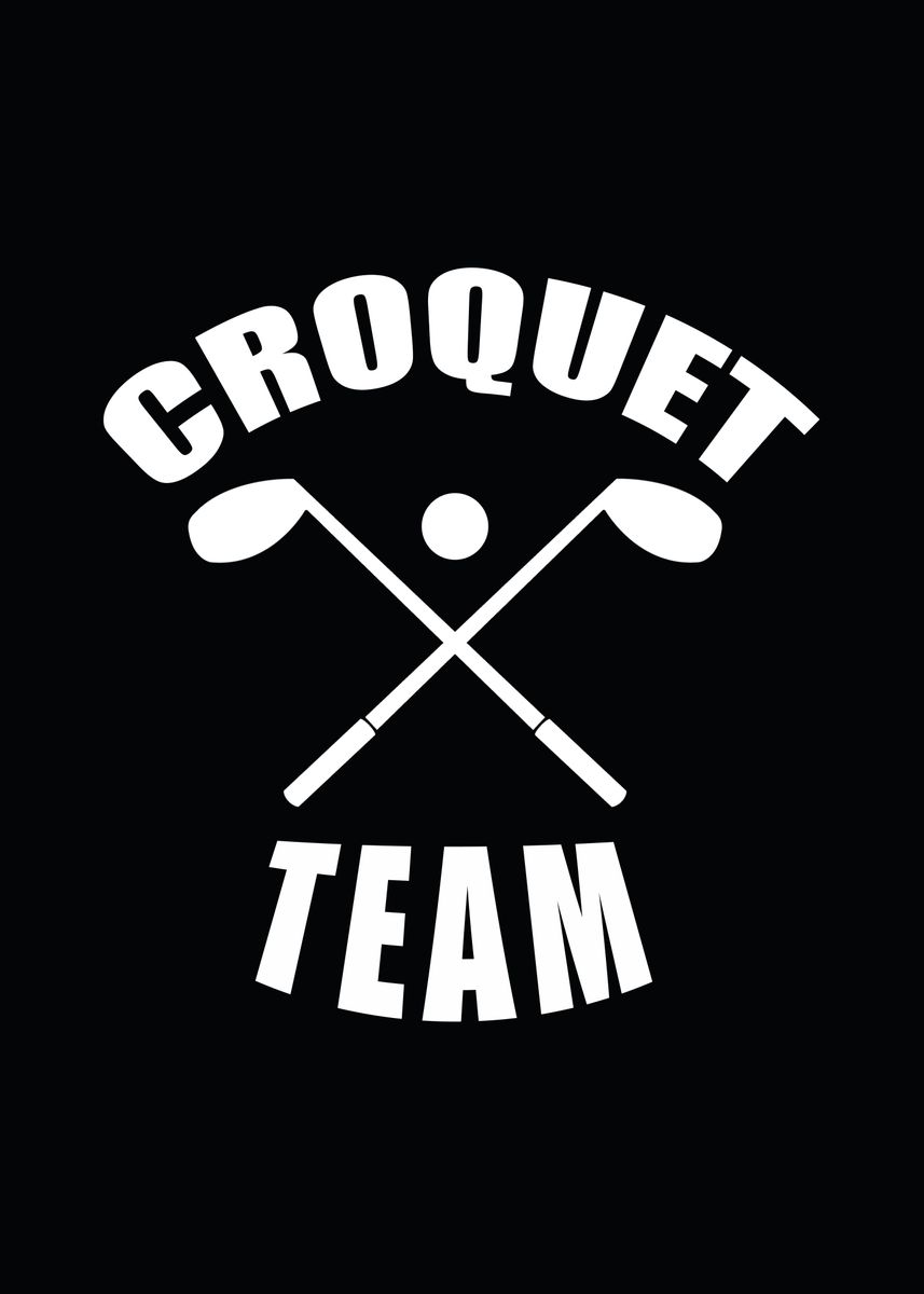 'CROQUET TEAM' Poster by Sobri Alkavie | Displate