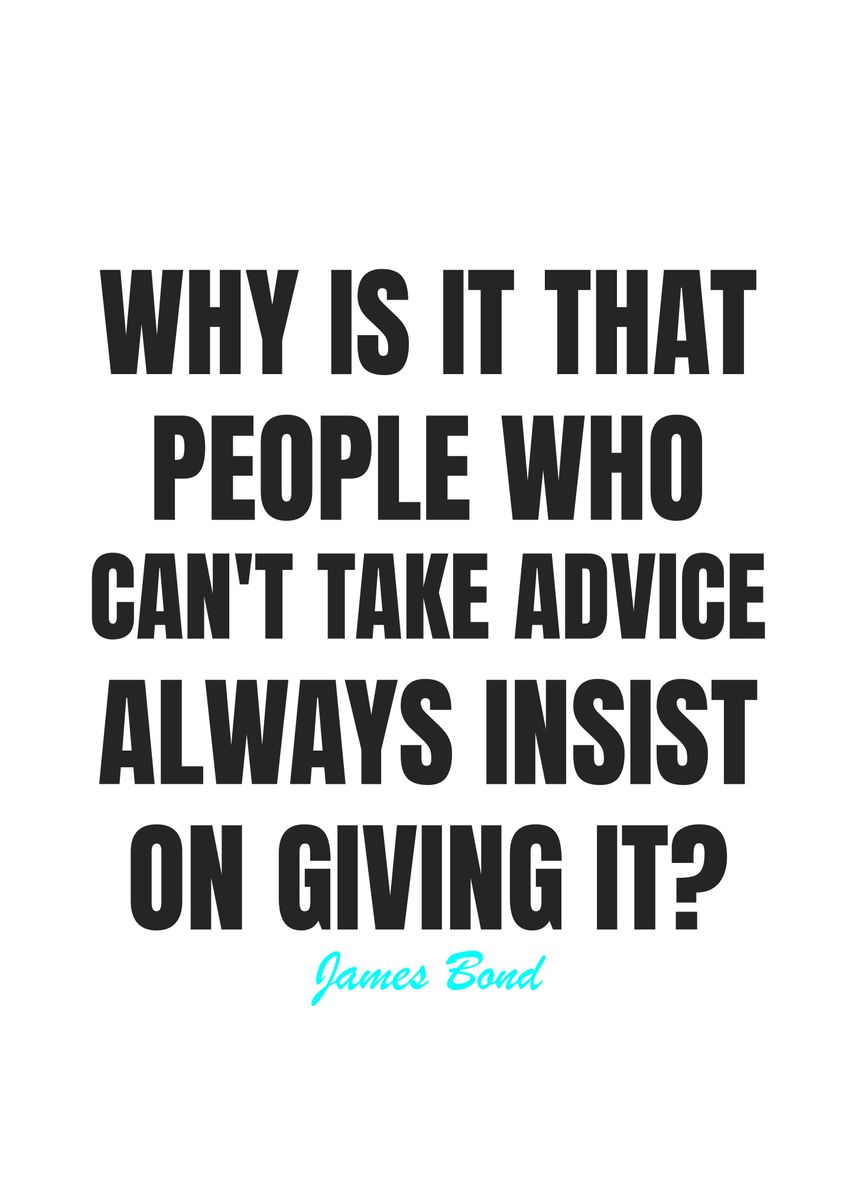 'James Bond Quotes ' Poster, picture, metal print, paint by Hamsah ...