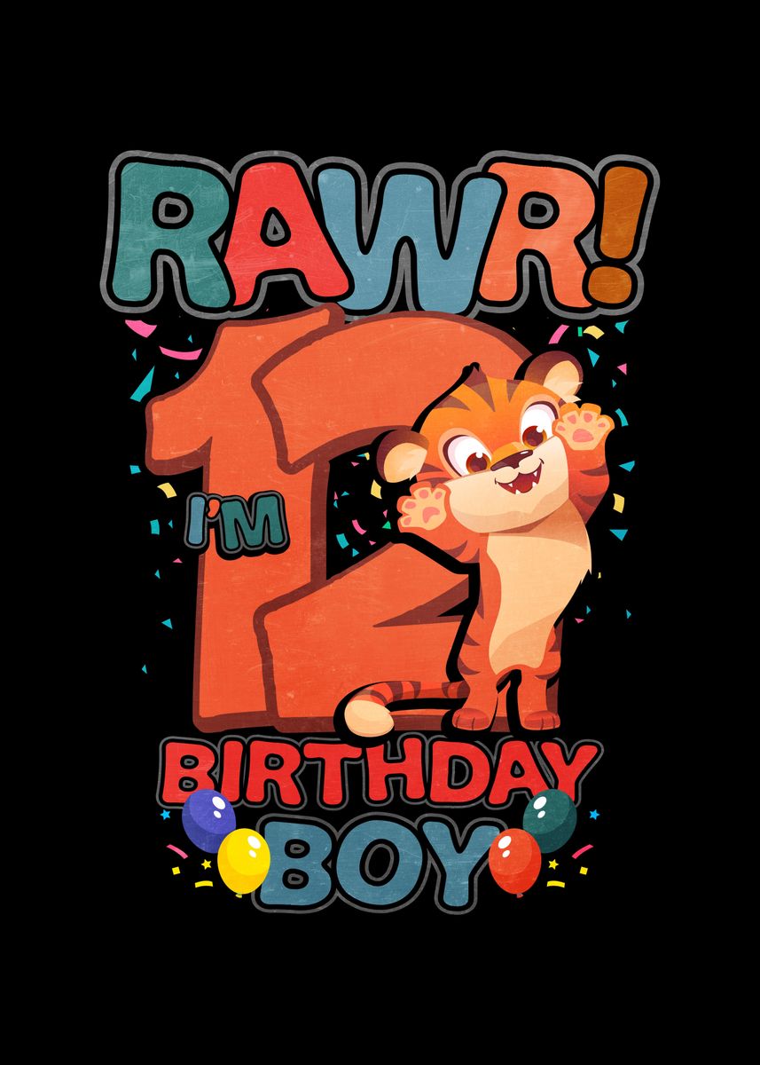 '12 Birthday' Poster, picture, metal print, paint by Hexor | Displate