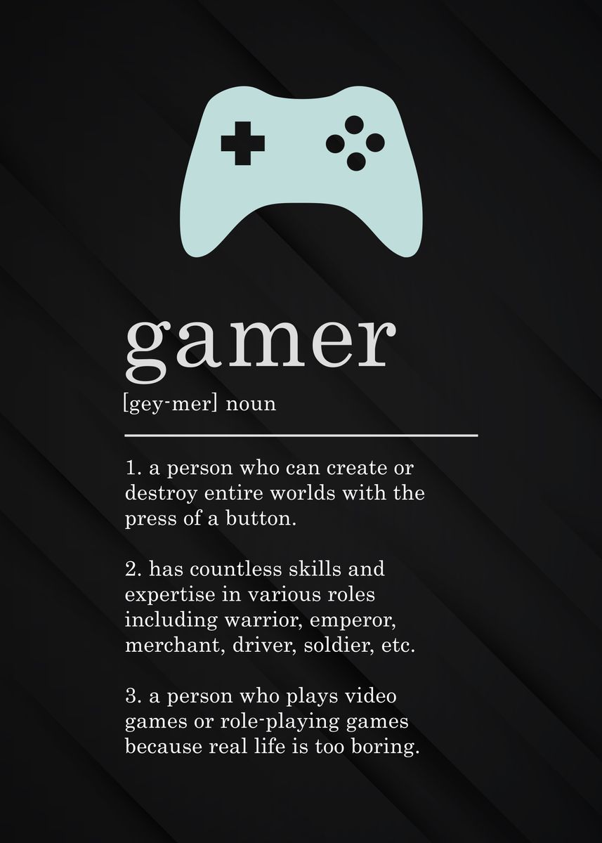 'Funny Gamer Definition' Poster, picture, metal print, paint by ...