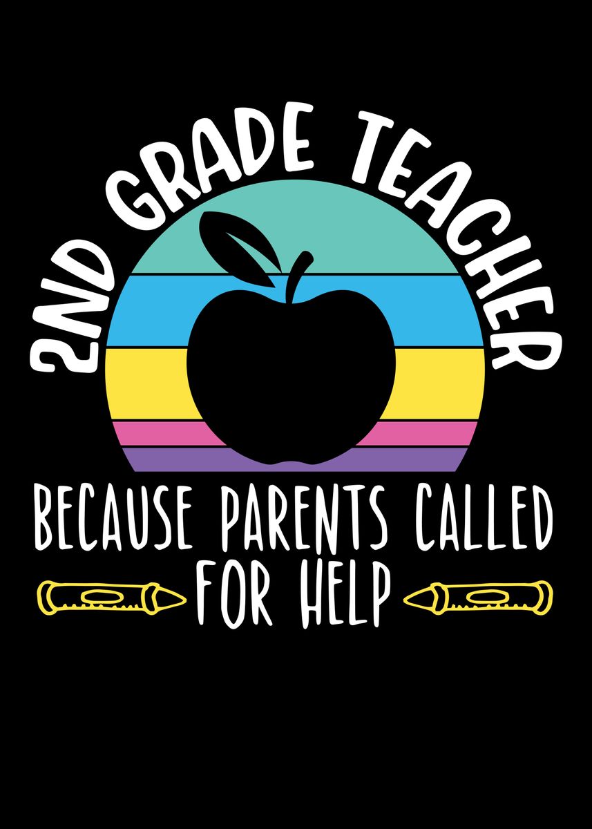 '2nd Grade Teacher' Poster, picture, metal print, paint by NAO | Displate