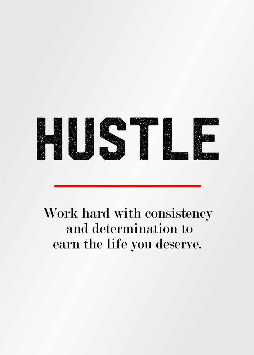 'hustle' Poster by Top Collection Posters | Displate