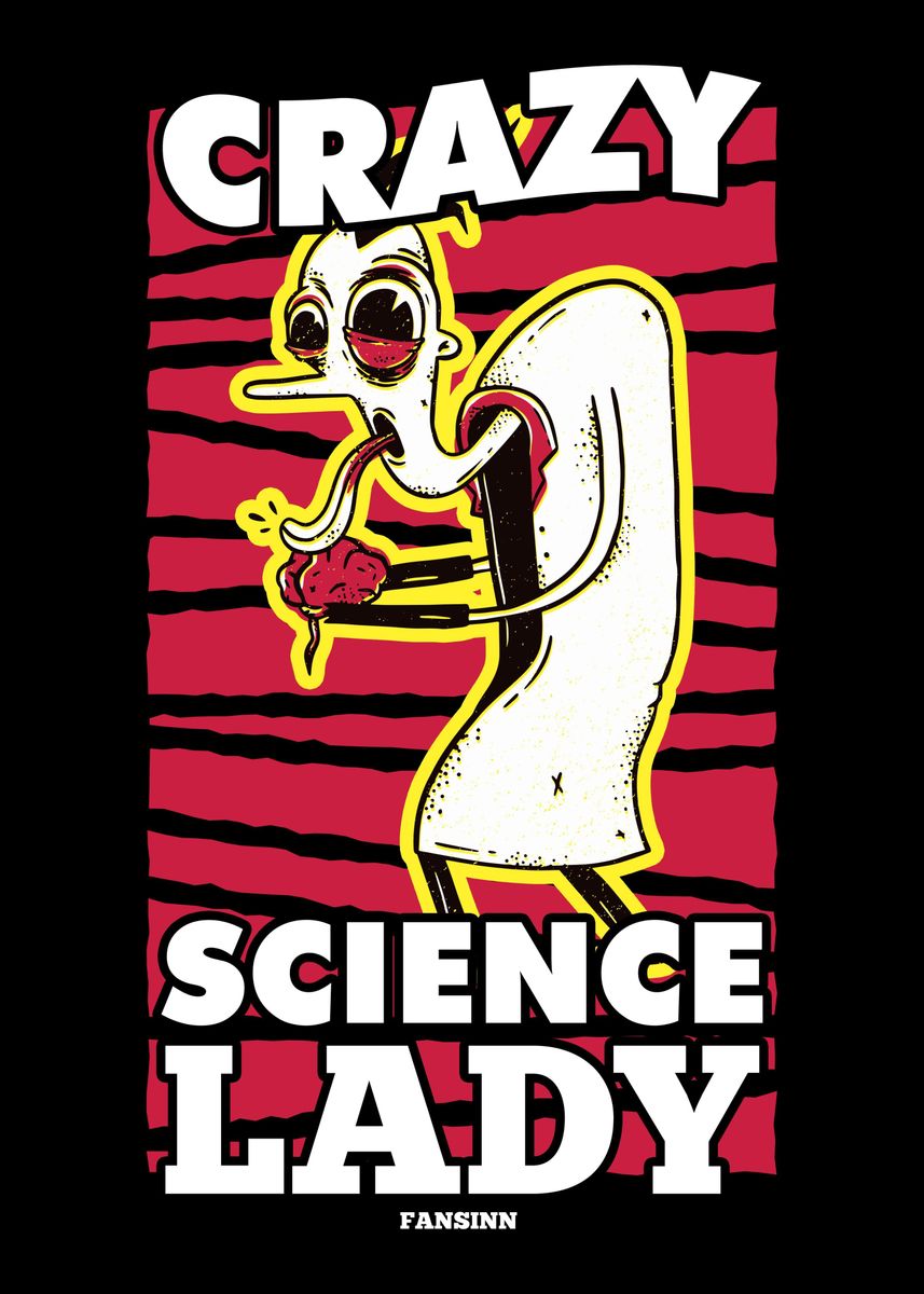 'Crazy Science Lady' Poster, picture, metal print, paint by fansinn ...