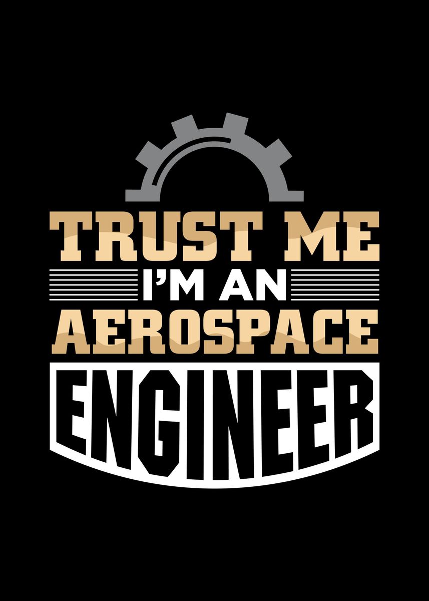 'Aerospace Engineer' Poster by Sebastian Wünsche | Displate