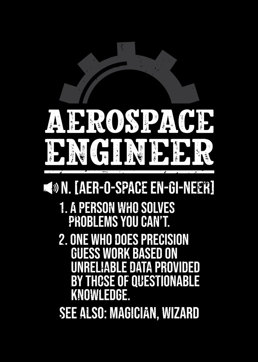 'Aerospace Engineer' Poster, picture, metal print, paint by Sebastian ...