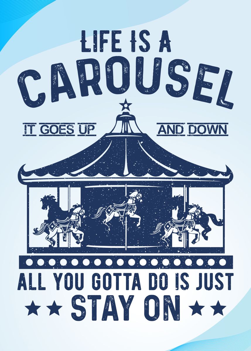 'Life is a Carousel' Poster by crbn design | Displate