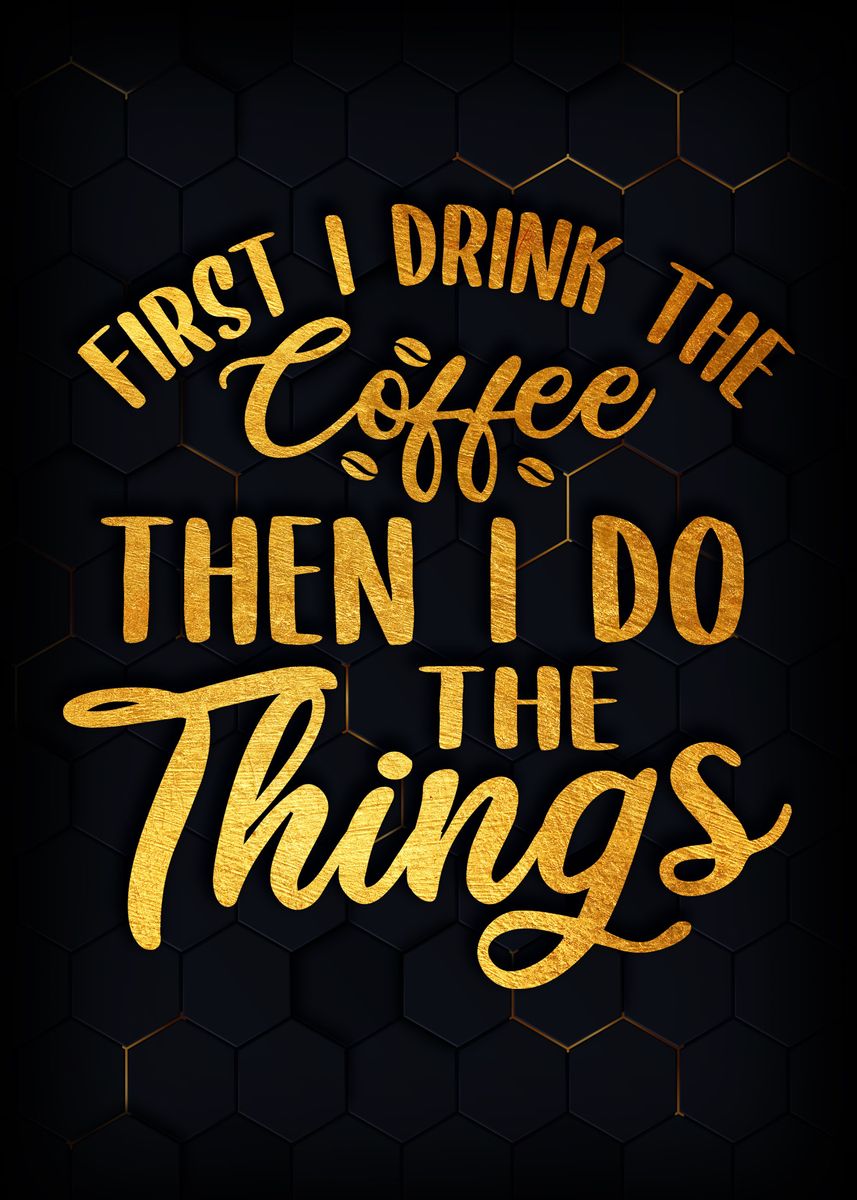 'Then i do the things' Poster, picture, metal print, paint by Denis ...