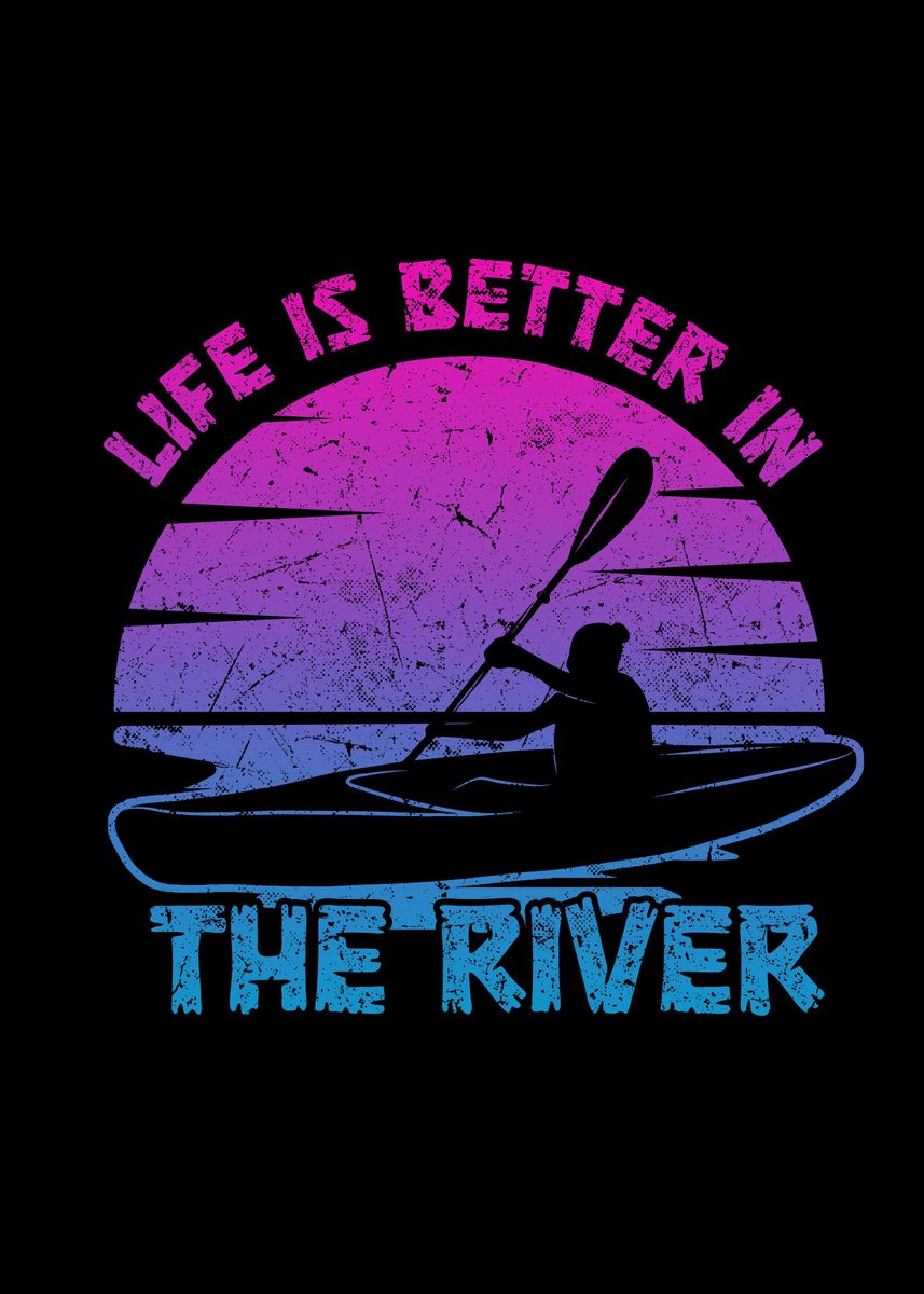 'Kayak Kayaking Canoe Gifts' Poster by TW Design | Displate