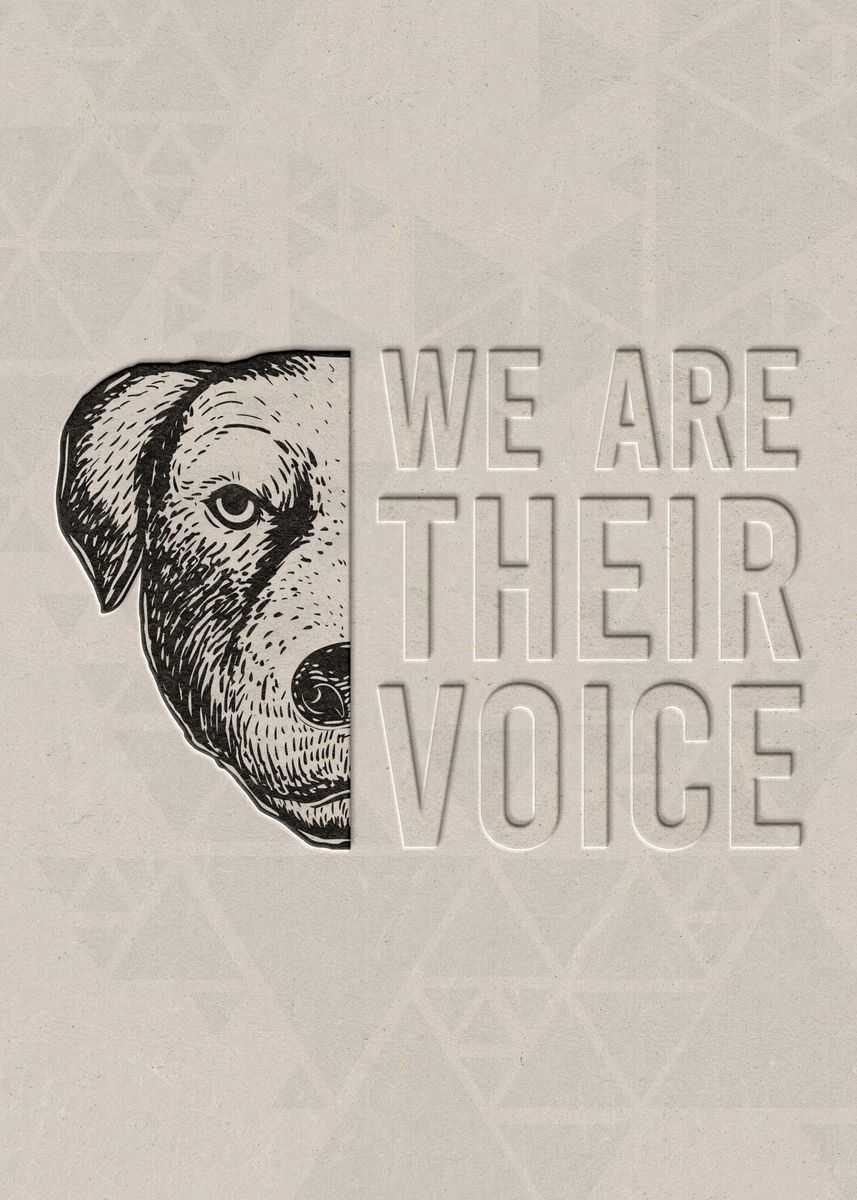 'We are their voice ' Poster, picture, metal print, paint by Dutton ...