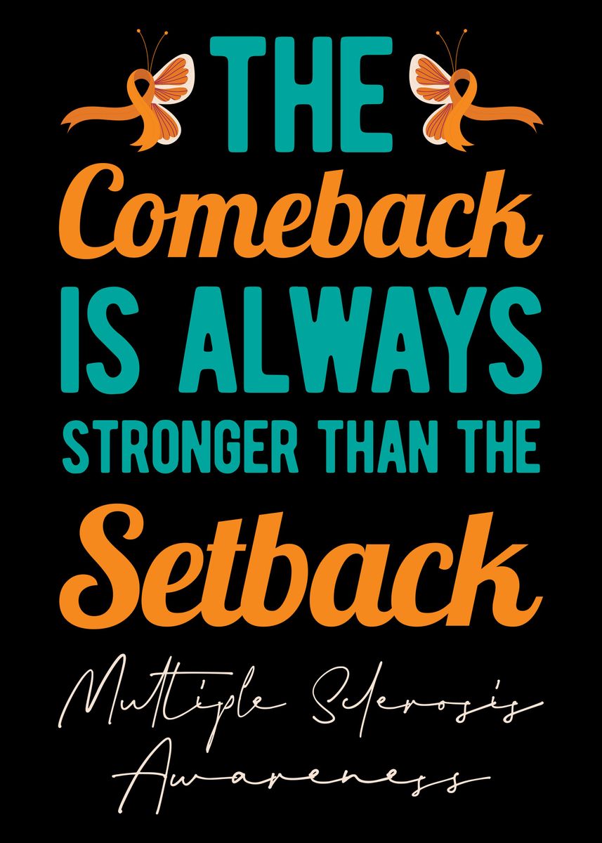 'Multiple Sclerosis Quote' Poster by Visualz | Displate
