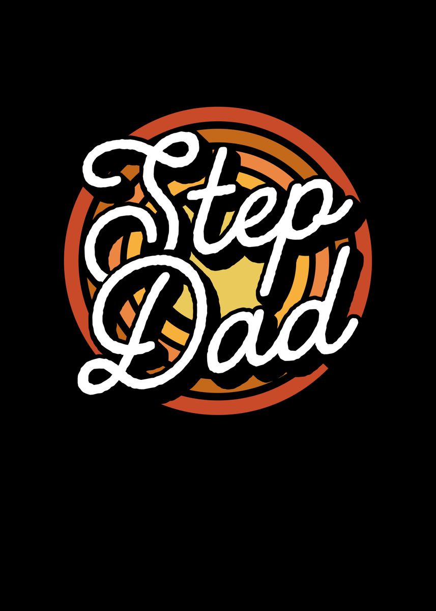 'Stepdad retro vintage' Poster by BeMi | Displate