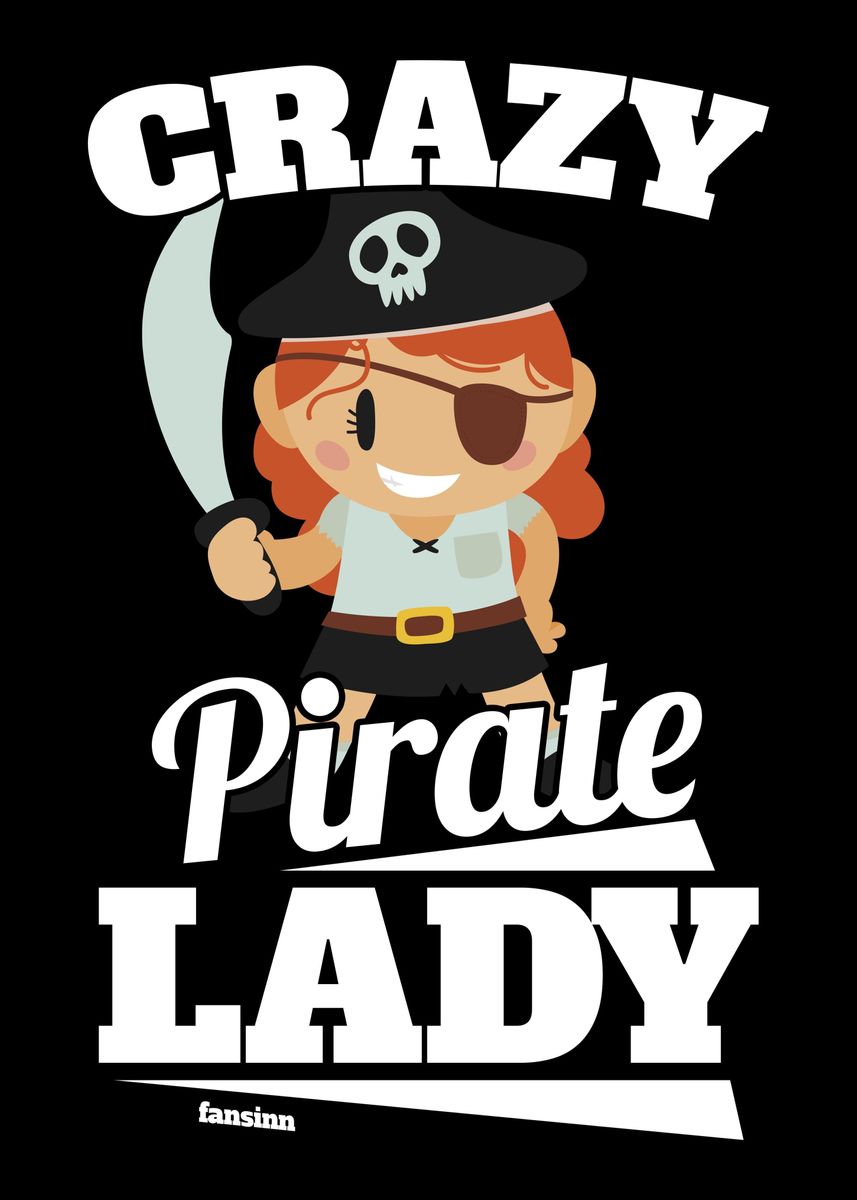 'Crazy Pirate Lady' Poster, picture, metal print, paint by fansinn ...