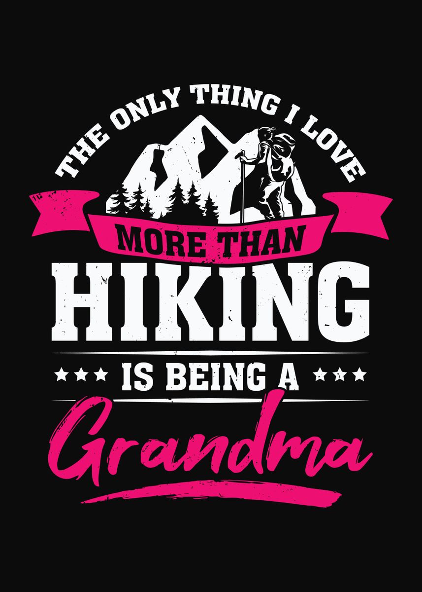 'Hiking Grandma Design' Poster by Marcel Doll | Displate