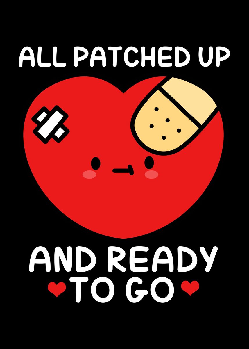 'All Patched Up' Poster by FunnyGifts | Displate