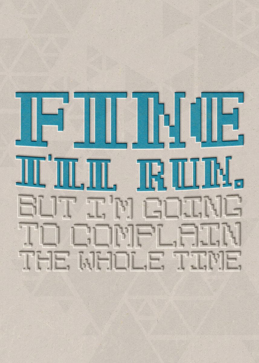 'Fine Ill Run Funny ' Poster, picture, metal print, paint by Dutton Jerrell | Displate