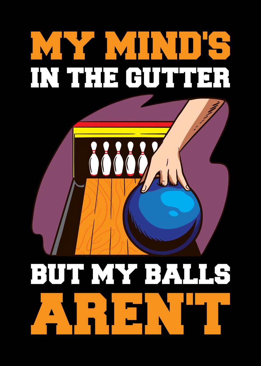 'My Minds In The Gutter' Poster, picture, metal print, paint by ...