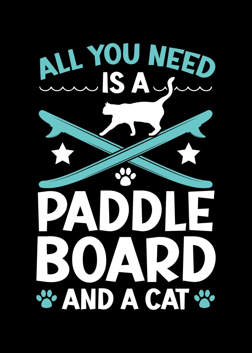 'Paddleboard And Cat' Poster, picture, metal print, paint by NAO | Displate