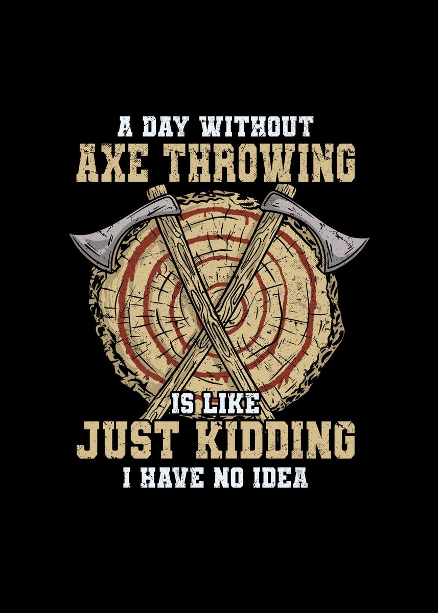 'Axe Thrower Throwing Gifts' Poster by TW Design | Displate