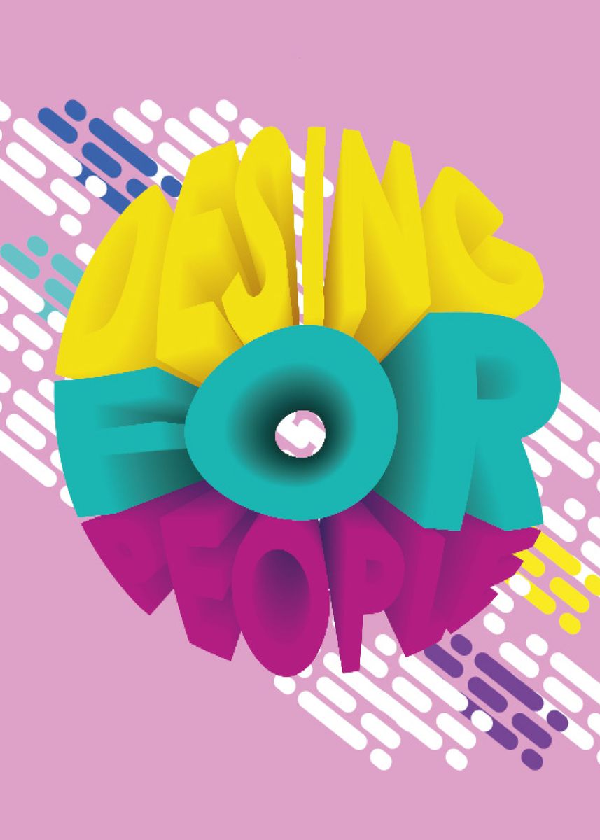 'design for people' Poster by abigail pinzon | Displate