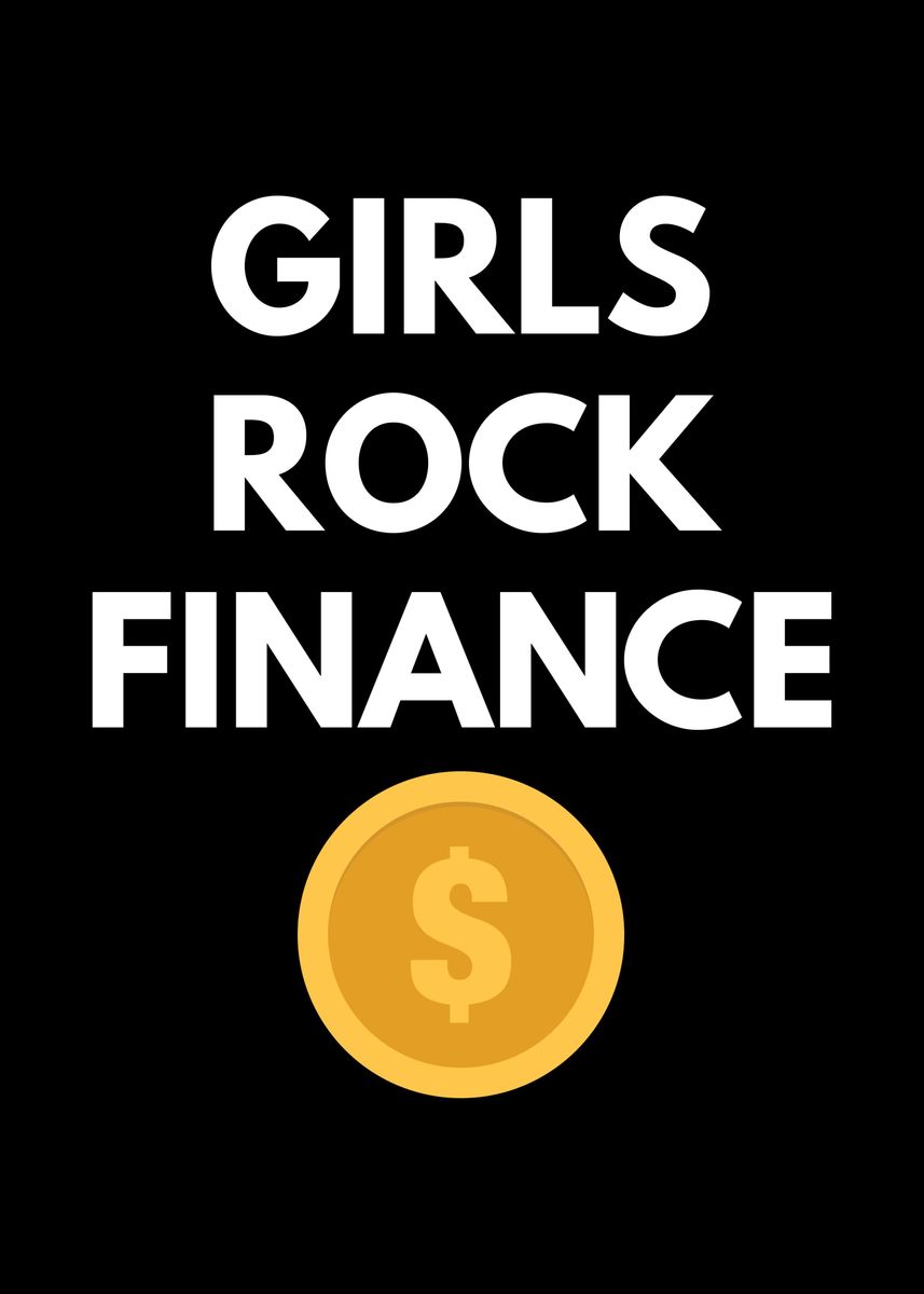 'Girls Rock Finance' Poster by DanielSaverio De Simone | Displate