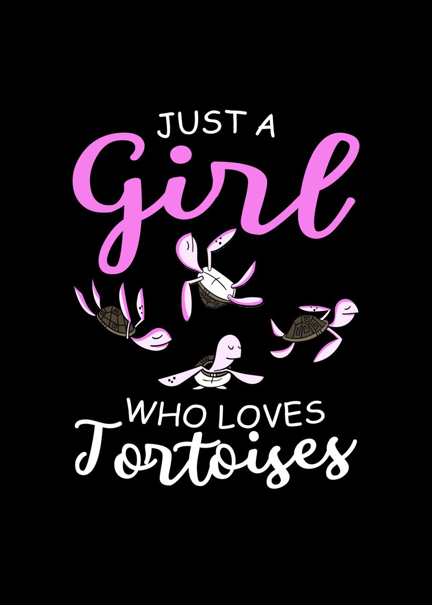 'Tortoise Girl Turtle Gifts' Poster, picture, metal print, paint by TW ...