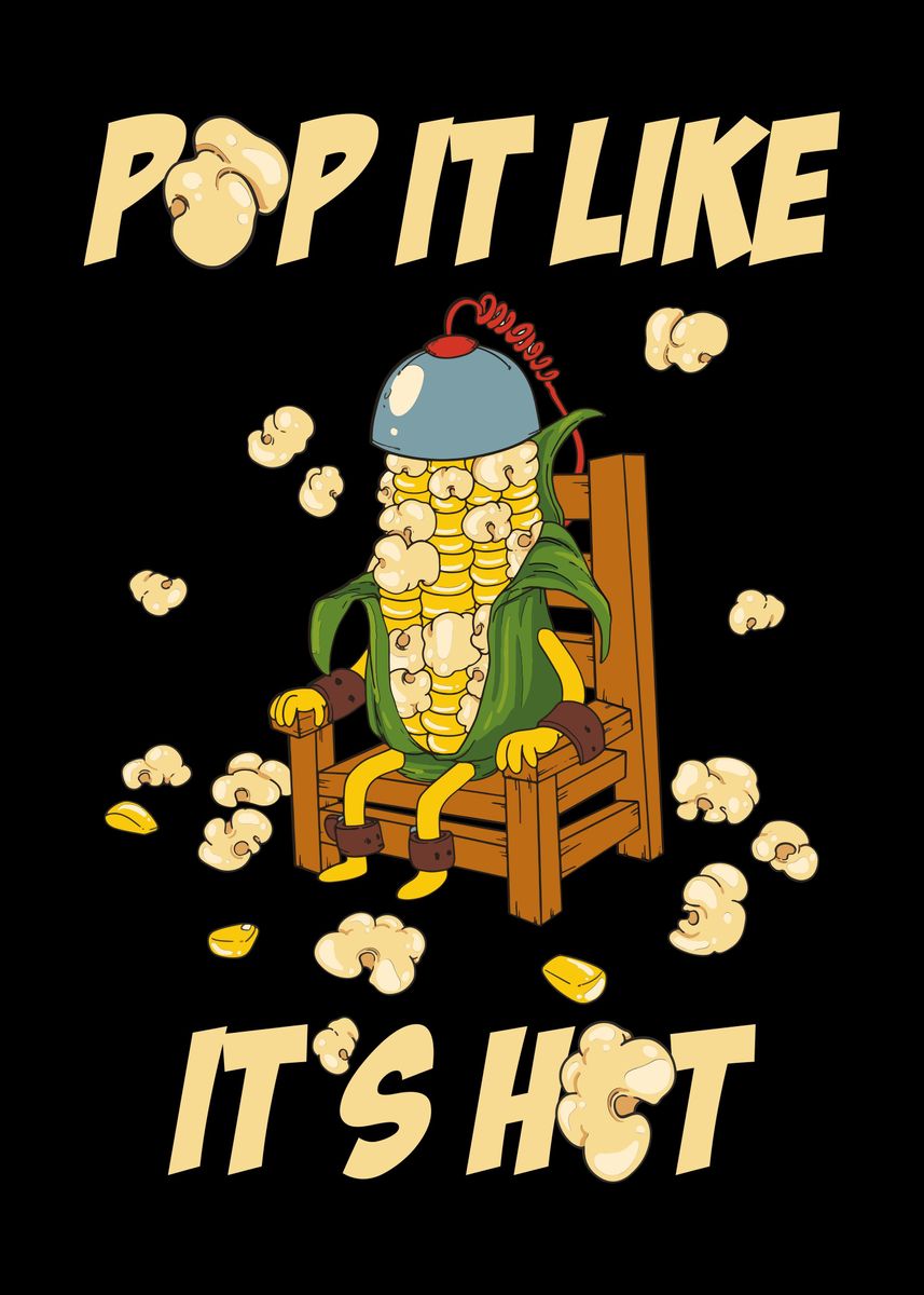 'Pop It Like Its Hot' Poster, picture, metal print, paint by CatRobot ...
