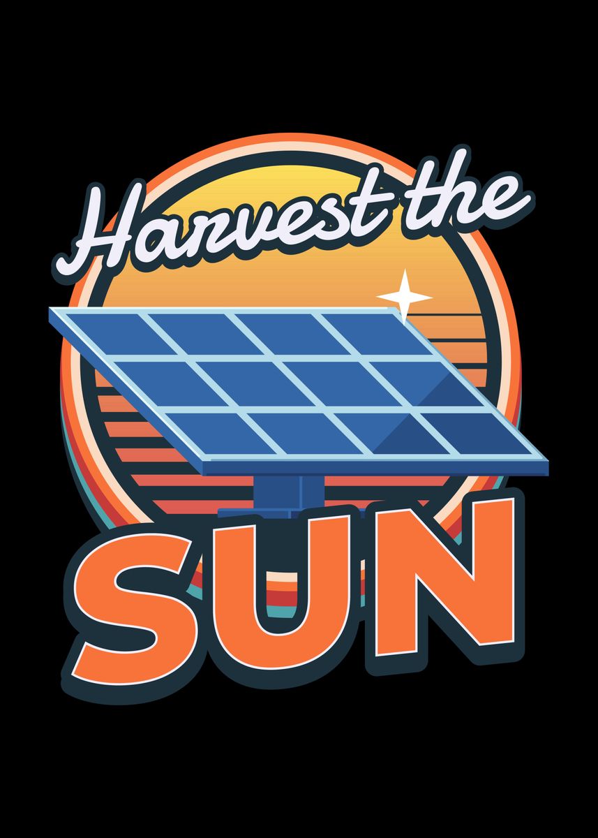 'Harvest The Sun Solar' Poster, picture, metal print, paint by Mooon ...