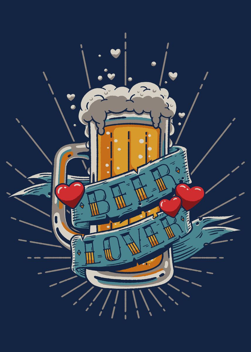 'Beer Lover' Poster, picture, metal print, paint by Getsousa Graphics ...