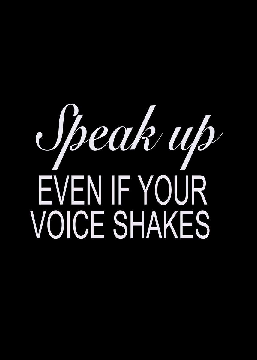 'Speak up' Poster by Karin Studio | Displate