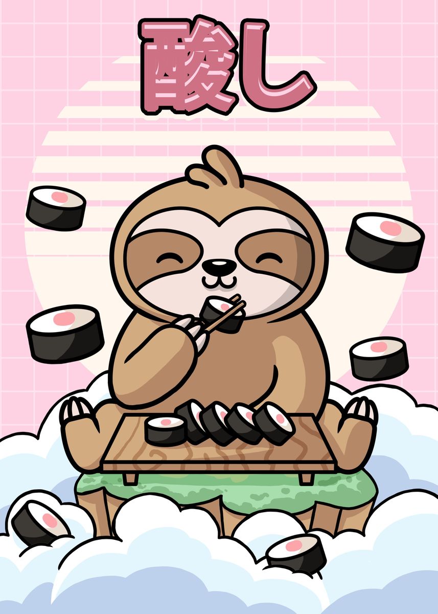'Kawaii Sloth Sushi' Poster, picture, metal print, paint by ...