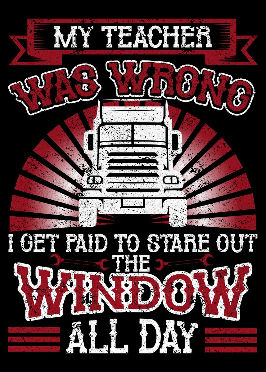 'Truck Driver Trucking' Poster by CrazySquirrel | Displate