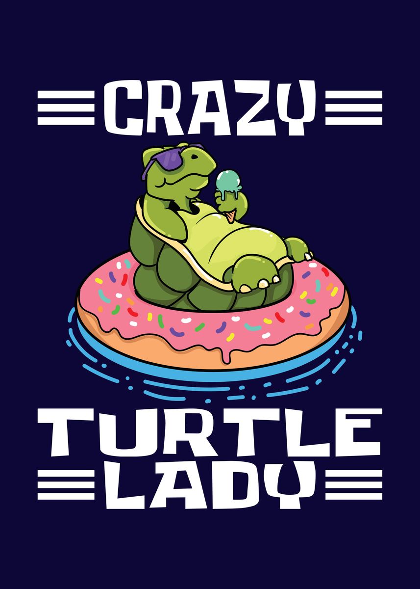 'Crazy Turtle Lady' Poster, picture, metal print, paint by MzumO | Displate