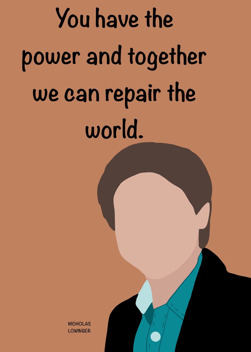 'Nicholas lowinger quotes' Poster, picture, metal print, paint by wan ...