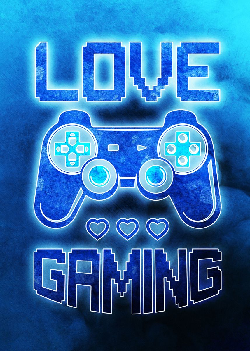 'I love gaming' Poster, picture, metal print, paint by RonnieArts ...