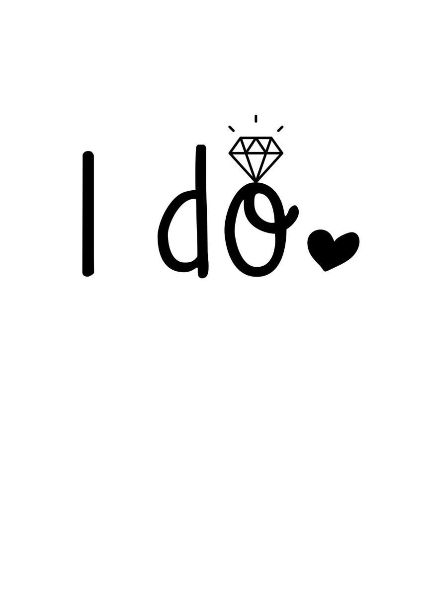 'Wedding I Do' Poster, picture, metal print, paint by Francois ...