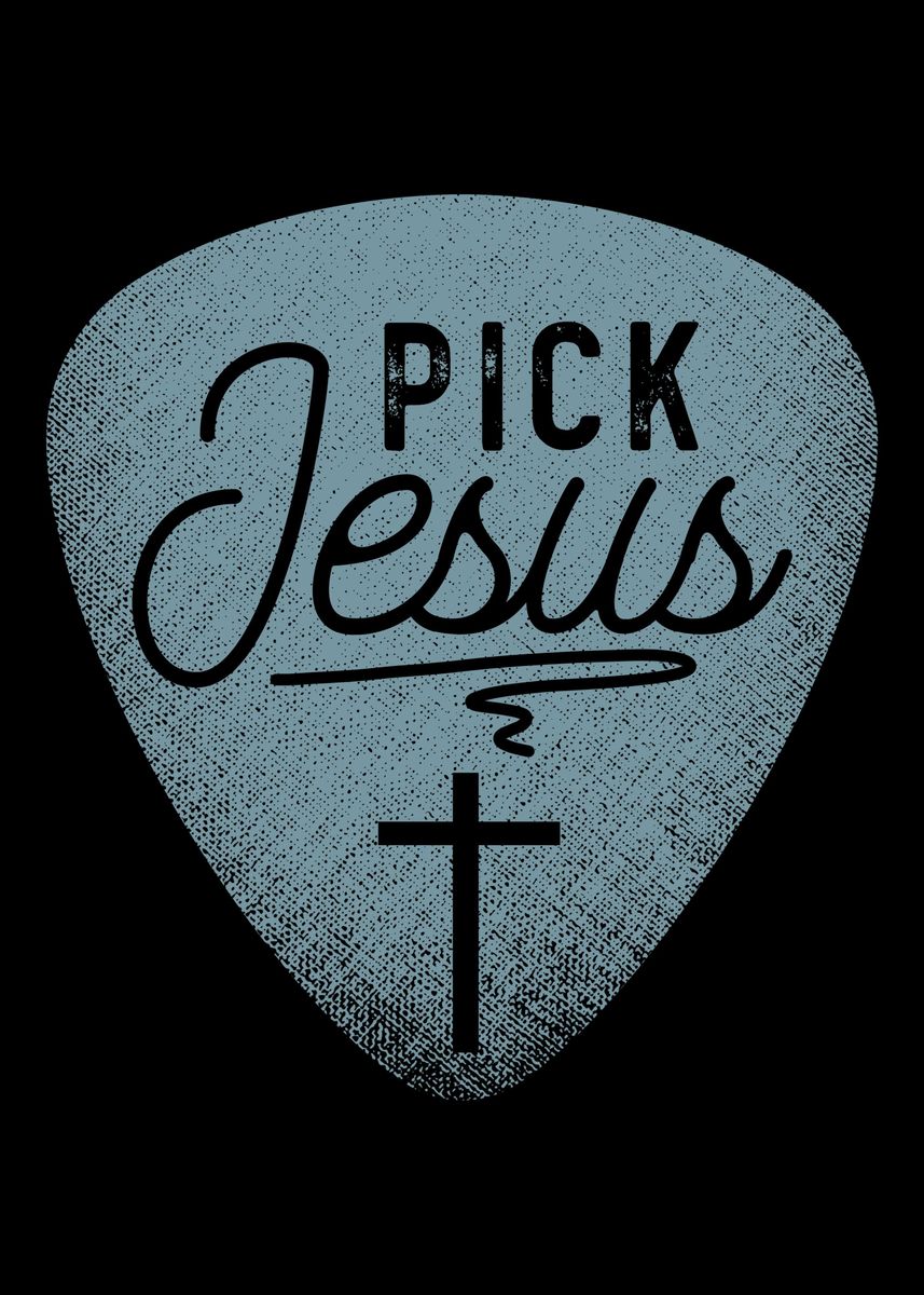 'Jesus Guitar Pick' Poster by professionaldesigns | Displate