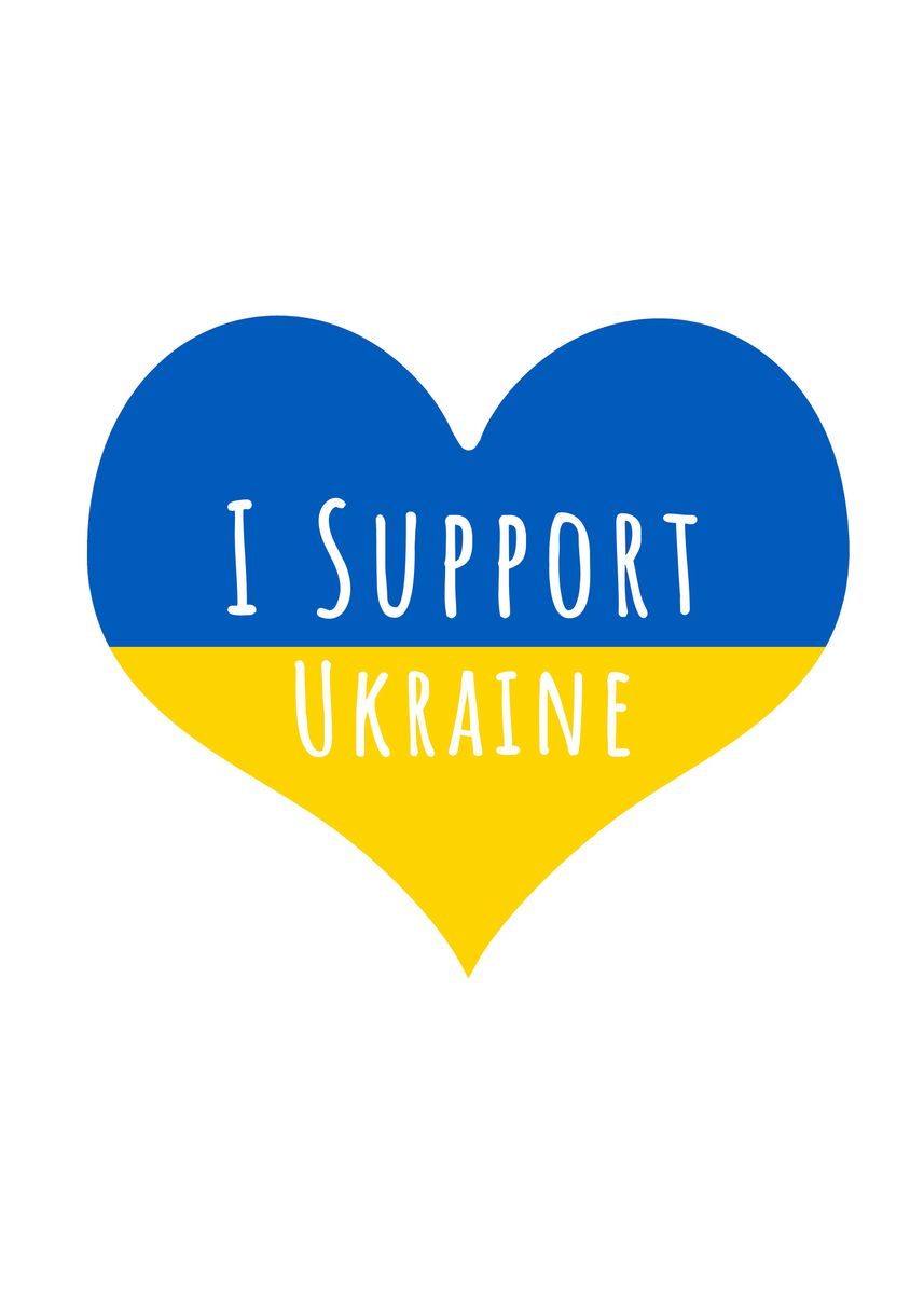 'I Support Ukraine' Poster, picture, metal print, paint by HomeStead ...
