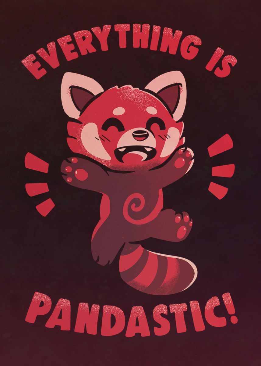 'Everything is Pandastic' Poster by Sarah Richford | Displate
