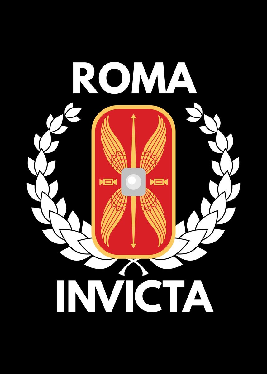 'Invincible Rome' Poster by DanielSaverio De Simone | Displate
