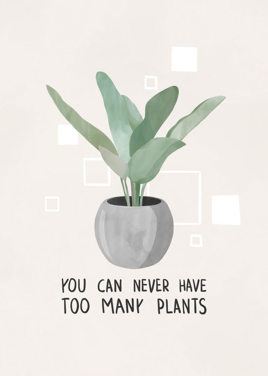 'Too many plants' Poster, picture, metal print, paint by Pieczarka ...