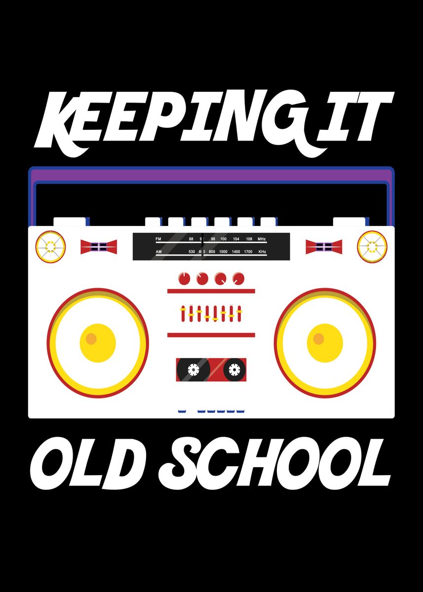 'Keeping It Old School' Poster, picture, metal print, paint by Mooon ...
