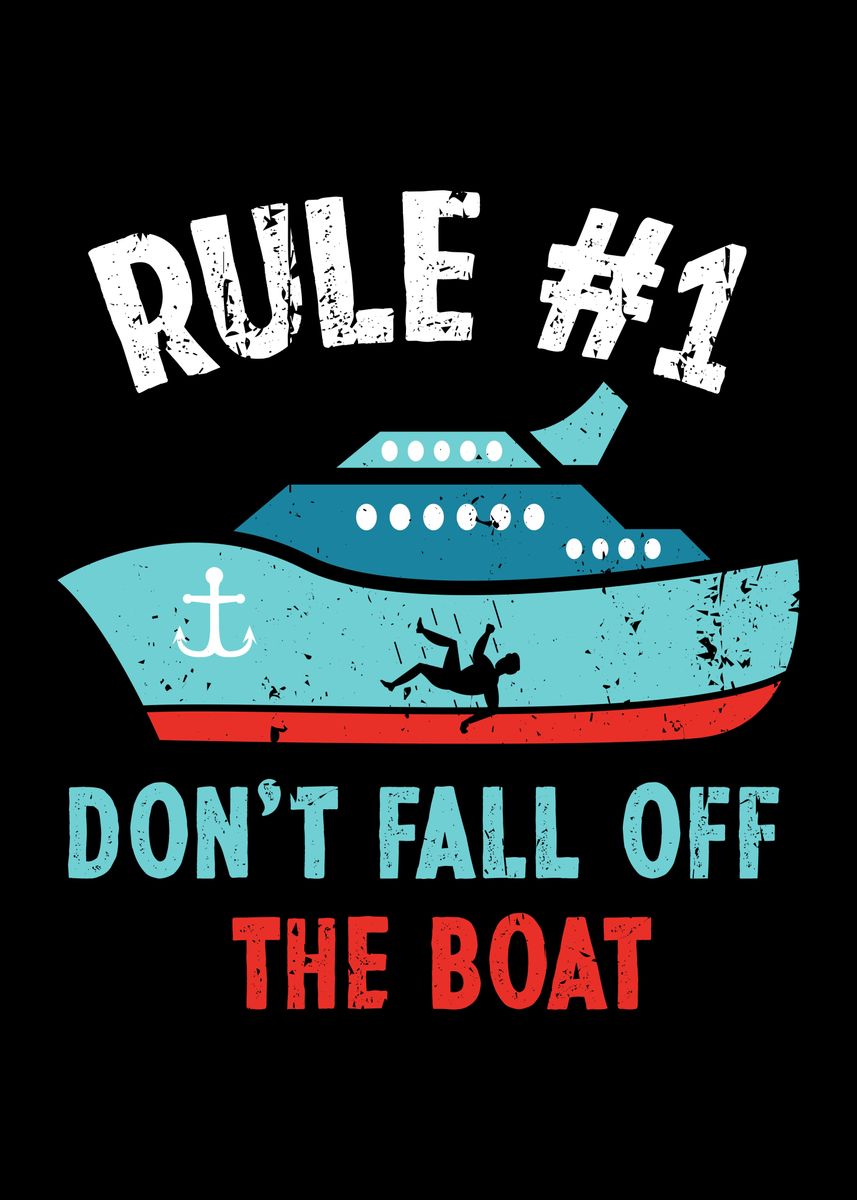 'Dont fall off the Boat' Poster, picture, metal print, paint by Phil ...