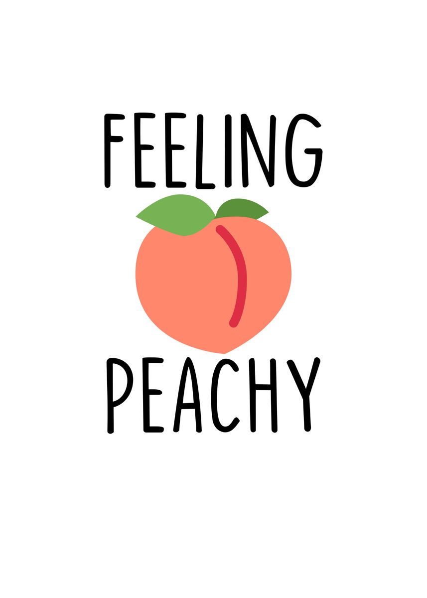 'Feeling Peachy' Poster, picture, metal print, paint by Francois ...