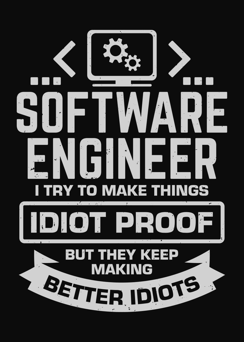 'Software Engineer Design' Poster, picture, metal print, paint by ...