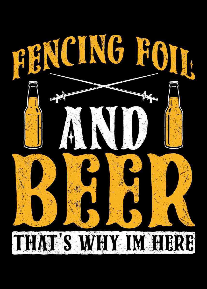 'Fencing Foil And Beer' Poster by Lukes Pixel Studio | Displate